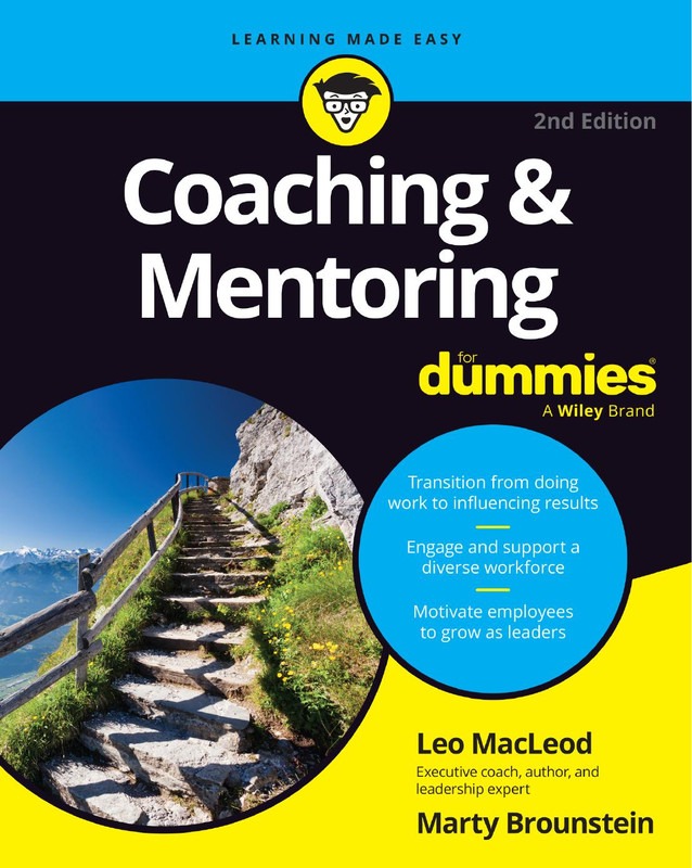 Coaching & Mentoring For Dummies: Leadership Skills