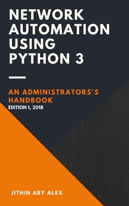 Network Automation with Python 3: An Administrator's Handbook