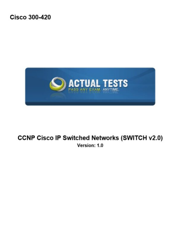 300-420 CCNP Cisco IP Switched Networks SWITCH v2.0 - Expert Training