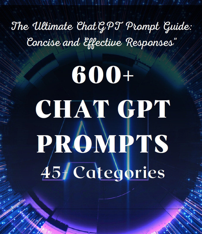 600+ ChatGPT Prompts 2023 Guide - Expert Training