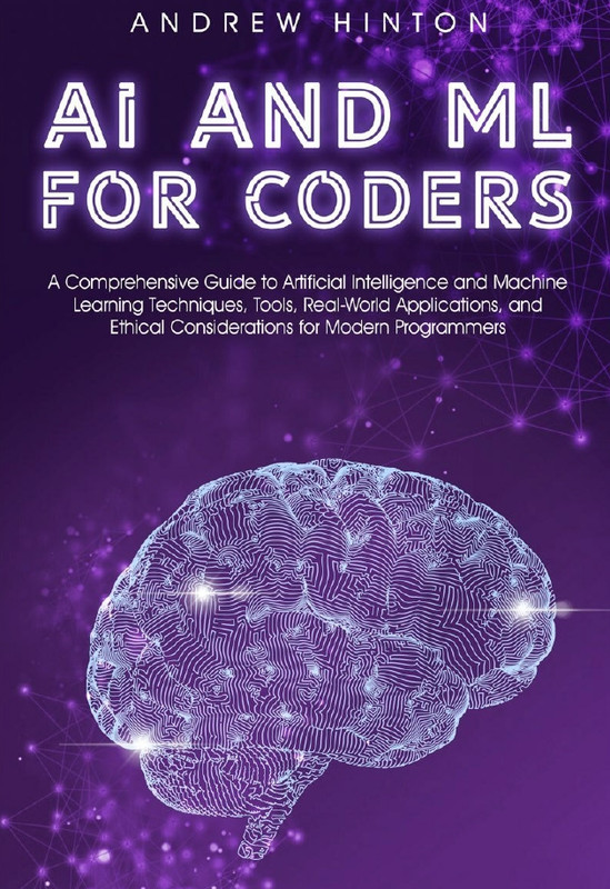 AI & ML for Coders: Techniques, Tools & Real-World Applications - Expert Training