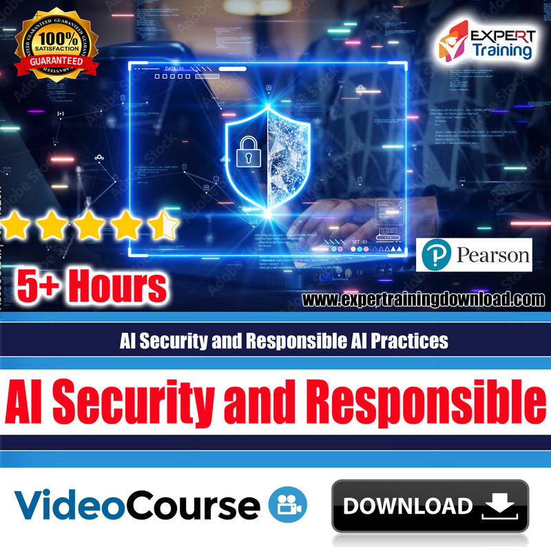 AI Security and Responsible AI Practices - Expert Training