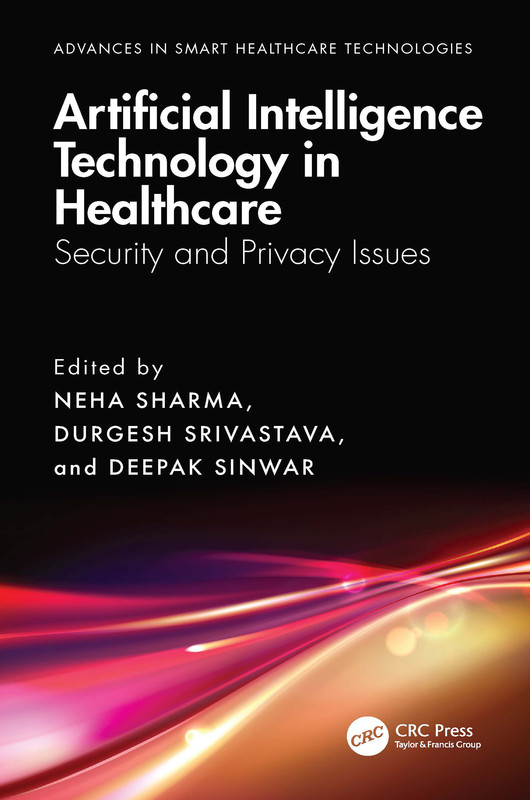 AI Technology in Healthcare: Security and Privacy in Smart Systems ...