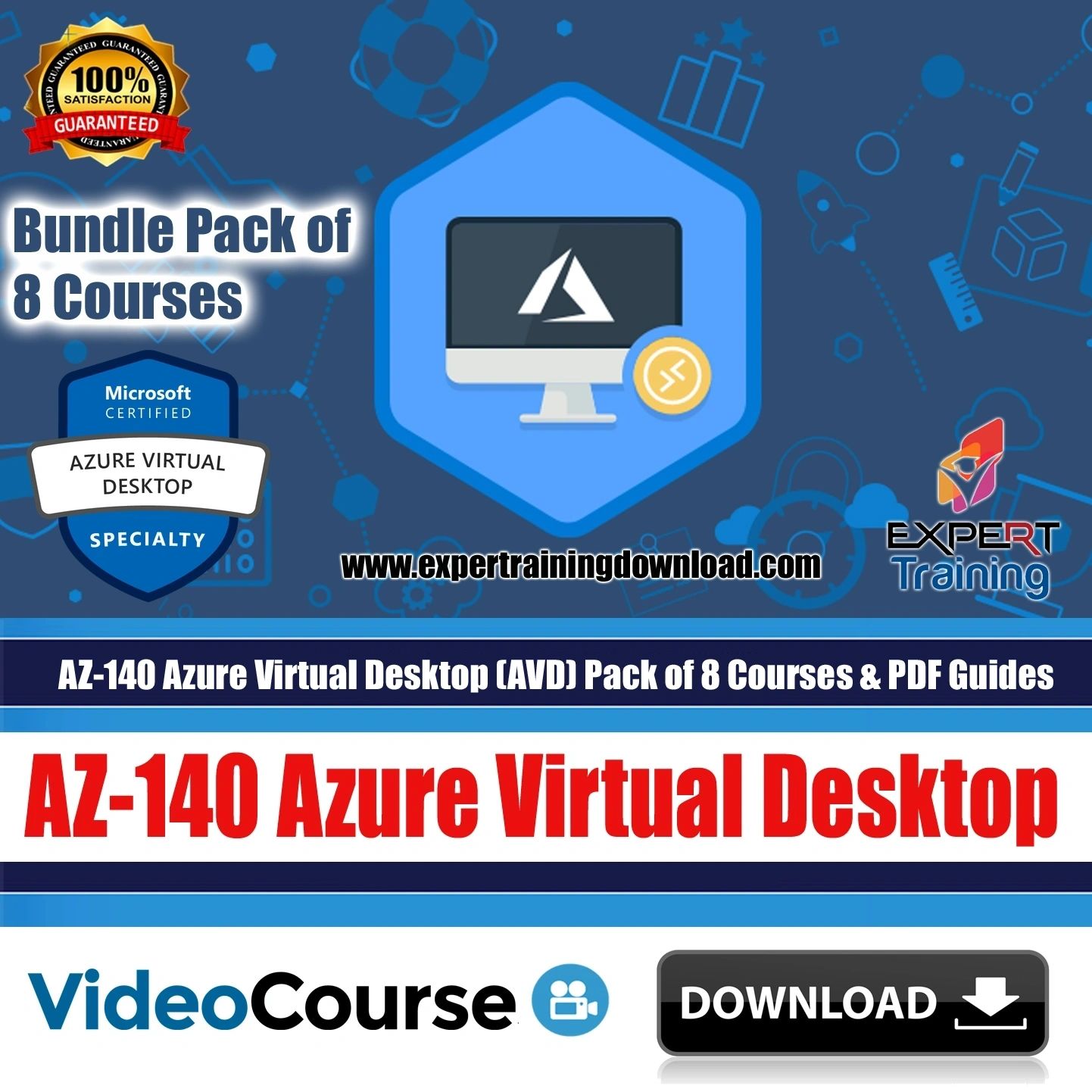 AZ-140 Azure Virtual Desktop (AVD) Bundle Pack of 8 Courses & PDF Guides - Expert Training