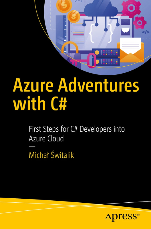 Azure Adventures with C#: First Steps for Developers (2024) - Expert ...