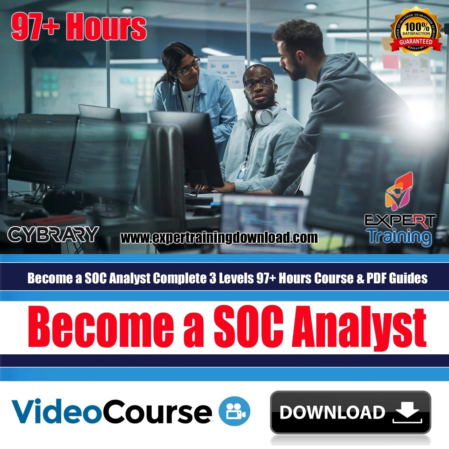 Become a SOC Analyst Complete 3 Levels 97+ Hours Course & PDF Guides - Expert Training
