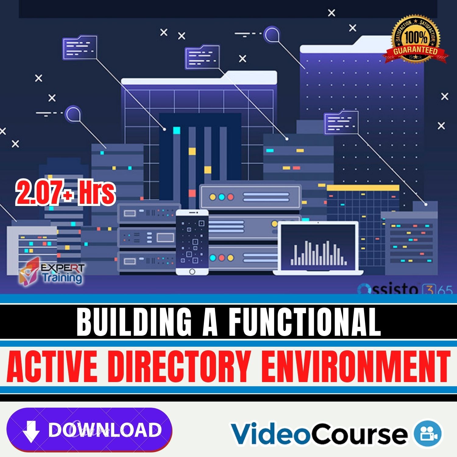 Building A Functional Active Directory Environment - Expert Training