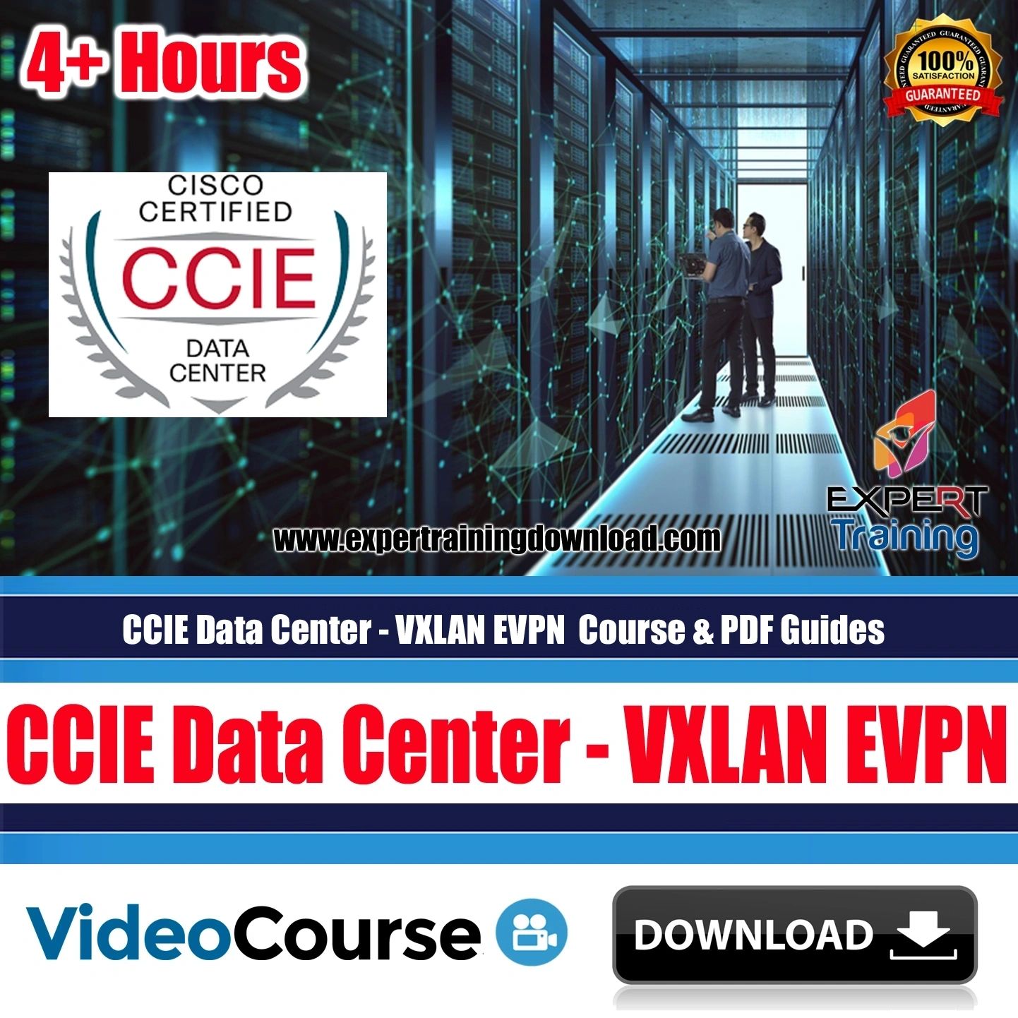 CCIE Data Center - VXLAN EVPN Course & PDF Guides - Expert Training