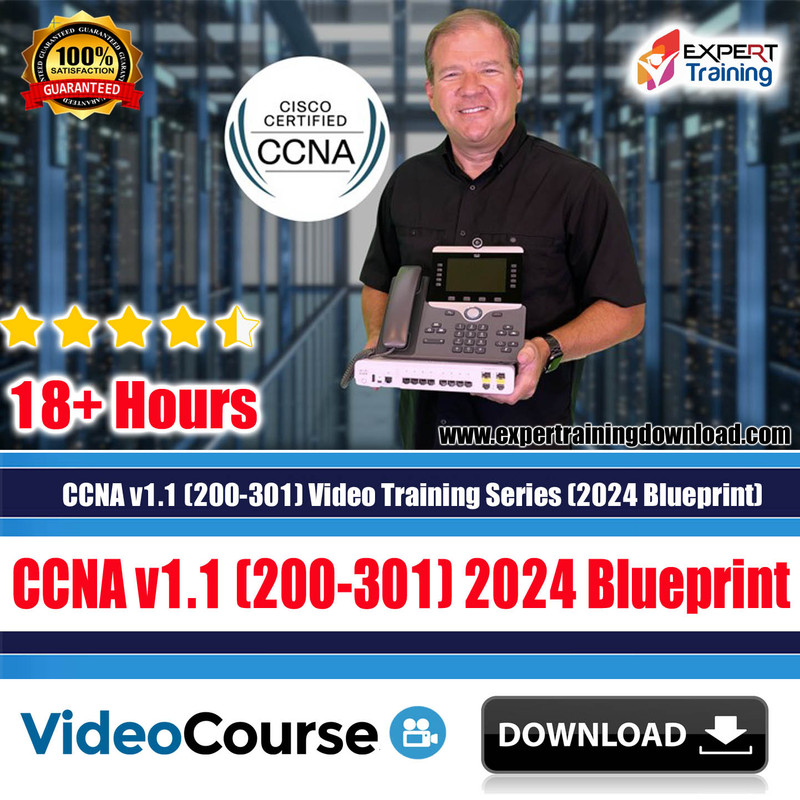 CCNA-v1.1-200-301-Video-Training-Series-2024-Blueprint - Expert Training