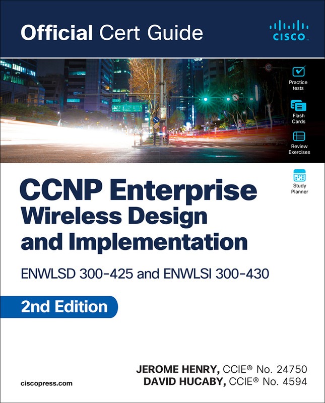 CCNP Enterprise Wireless Design: Master Network Planning & Deployment ...