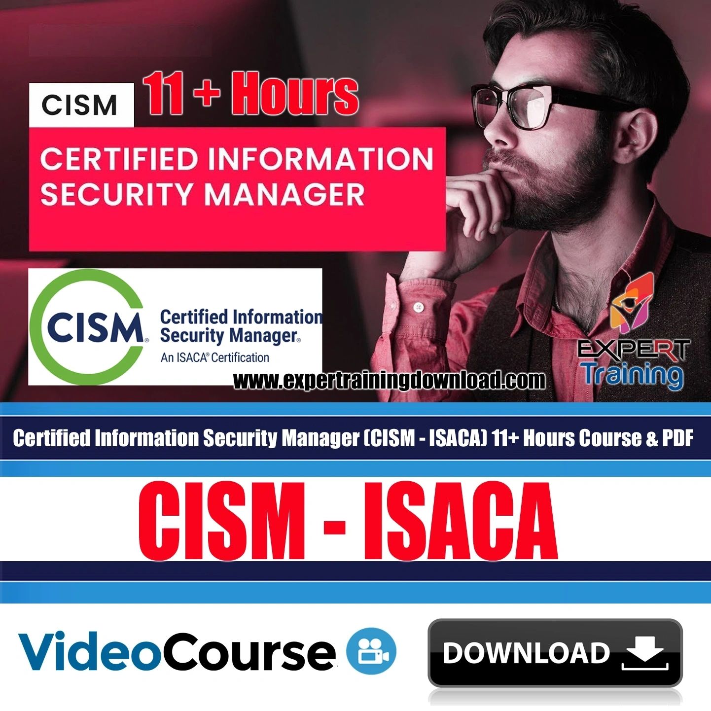 Certified Information Security Manager (CISM - ISACA) Course - Expert Training