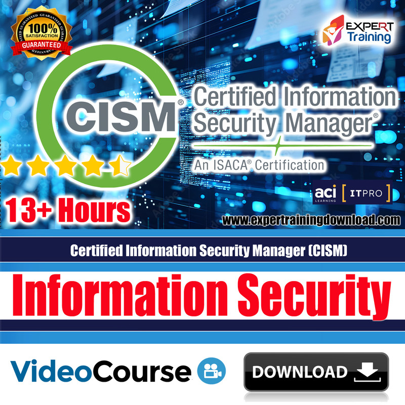 Certified Information Security Manager (CISM) - Expert Training