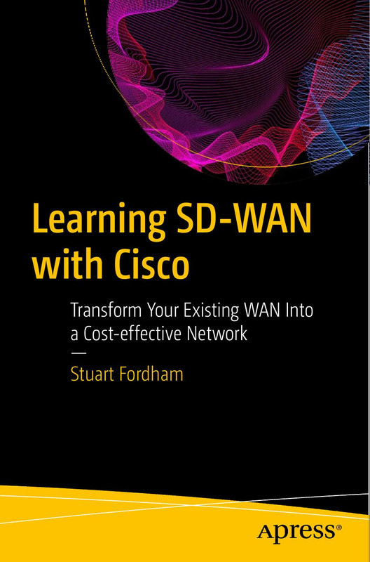 Cisco Catalyst SD-WAN: Design, Deploy and Secure your WAN, 2nd Edition - Expert Training
