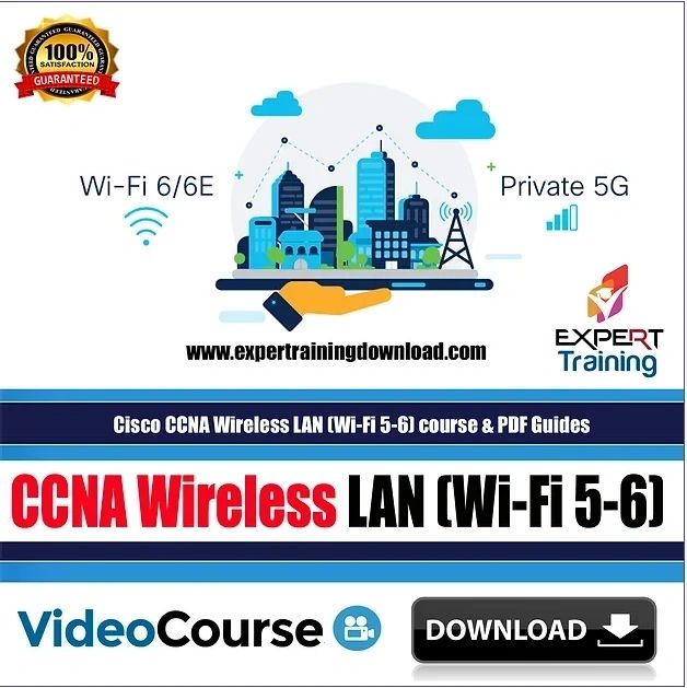 Cisco CCNA Wireless LAN (Wi-Fi 5-6) course & PDF Guides - Expert Training