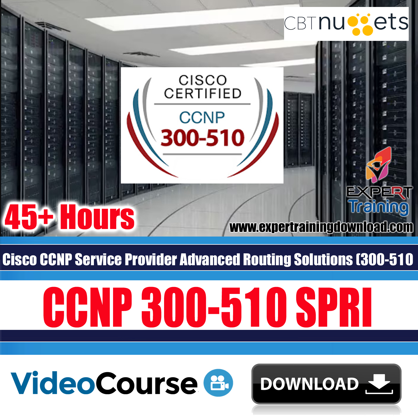 Cisco CCNP Service Provider Advanced Routing Solutions (300-510 SPRI) - Expert Training