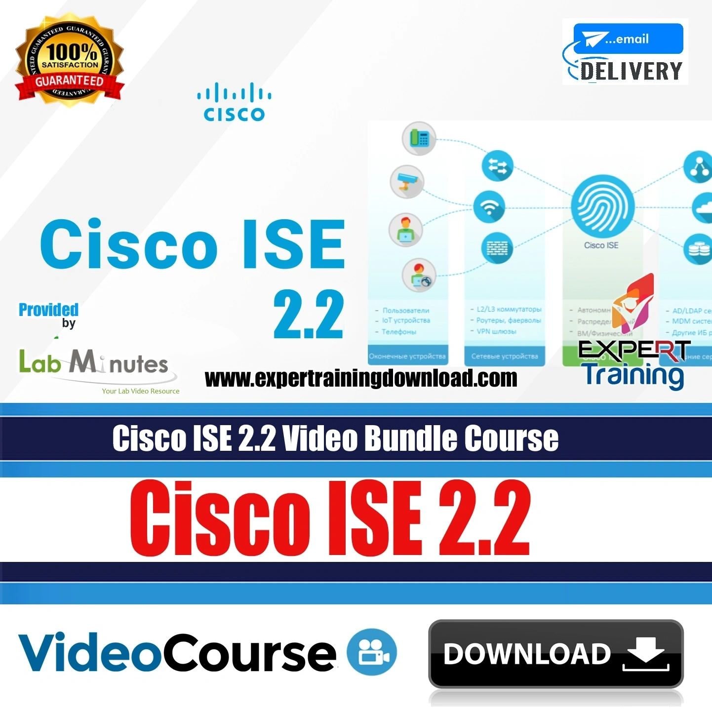 Cisco Identity Services Engine (ISE) 2.2 LAB Video Course - Expert Training