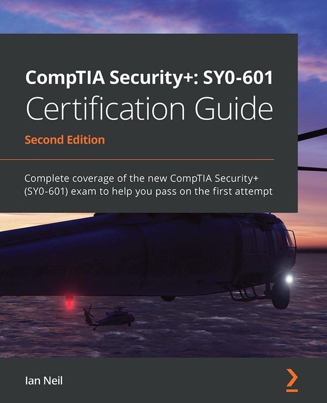 CompTIA Security+ SY0-601 Certification Guide Second Edition - Expert Training