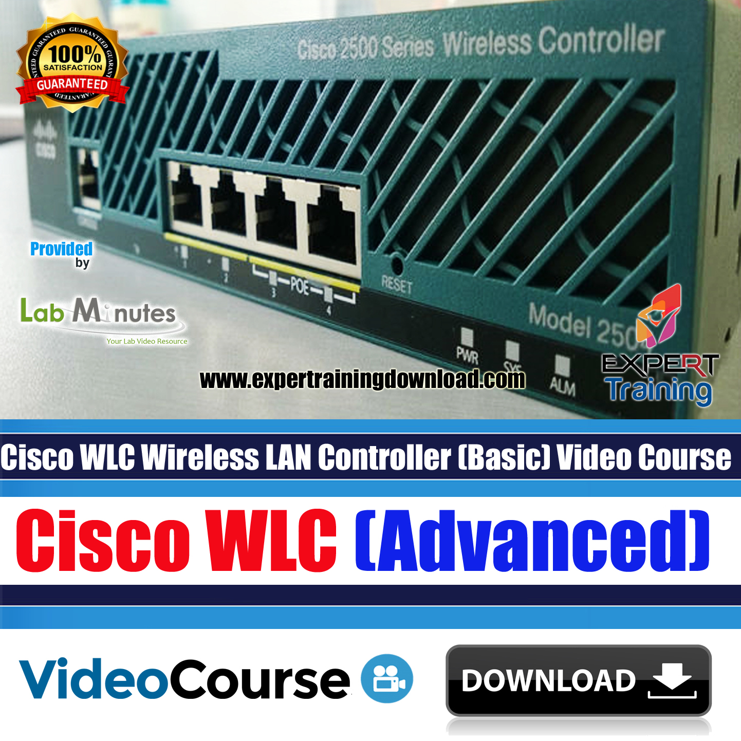 Cisco WLC (Advanced) 18+ Hours Video Course - Expert Training