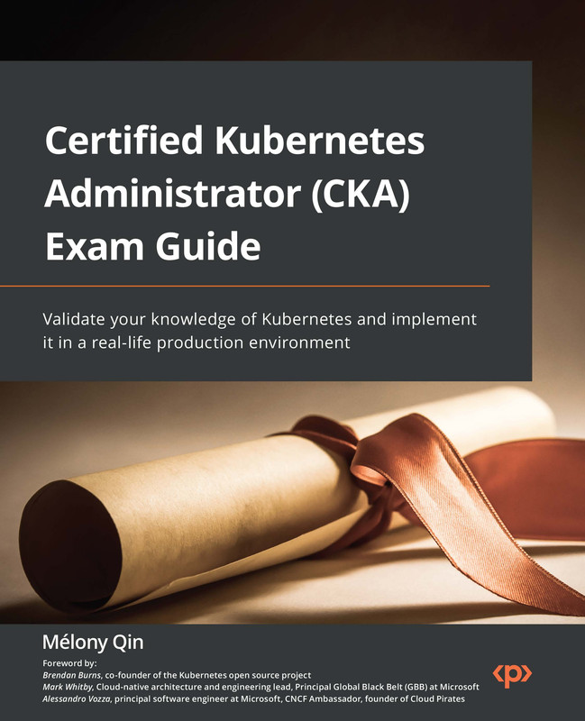 CKA Exam Guide: Certified Kubernetes Administrator (2022) - Expert Training