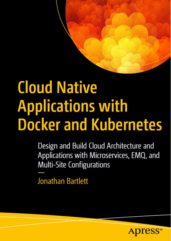 Cloud Native Apps With Docker And Kubernetes Design And Deploy Expert