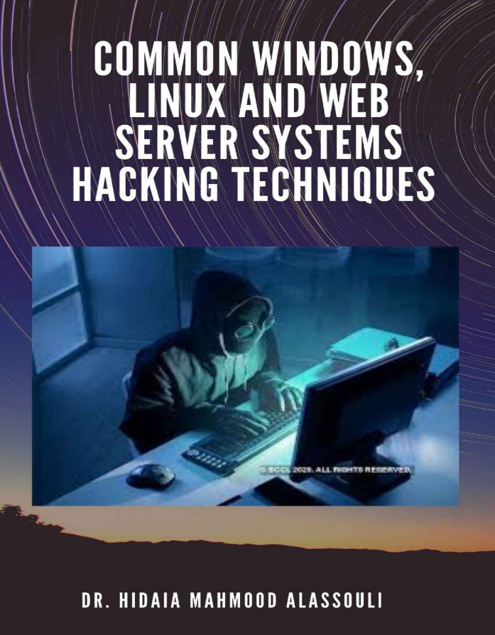 Common Windows, Linux and Web Server Systems Hacking Techniques (2021 ...