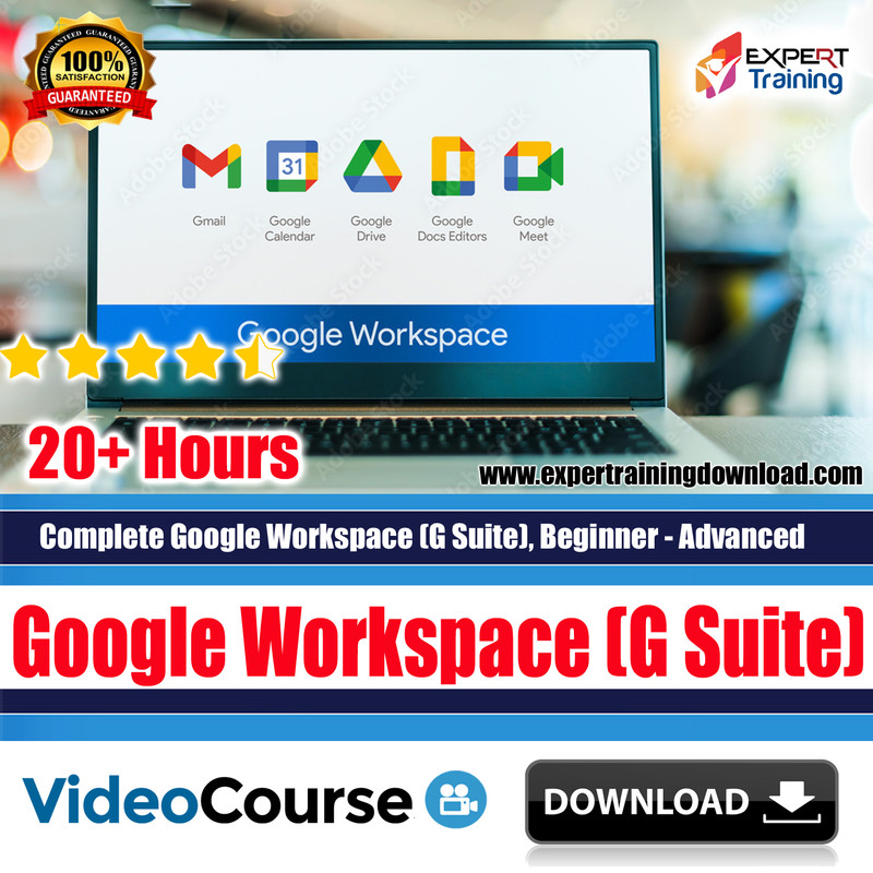 Complete Google Workspace GSuite Beginner-Advanced 2023 - Expert Training