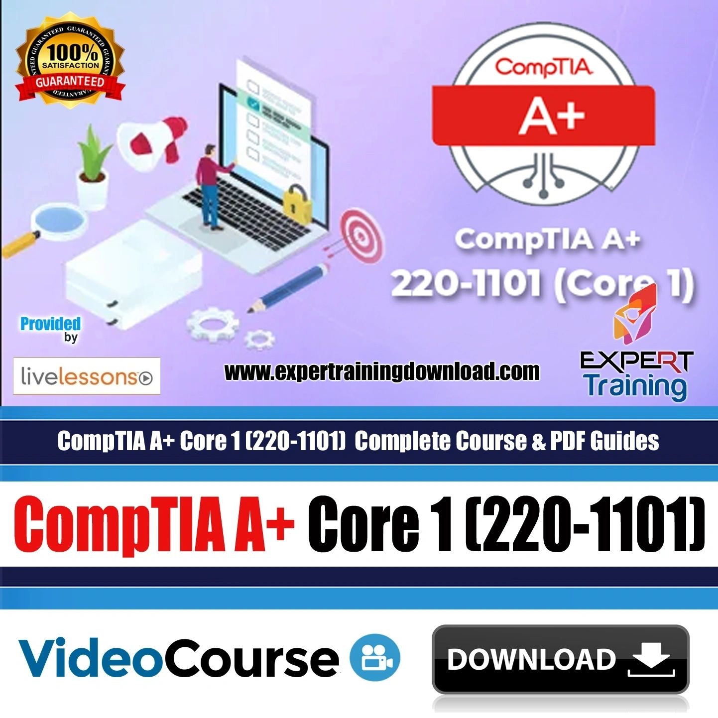 CompTIA A+ Core 1 (220-1101) Complete 35 hrs Course - Expert Training