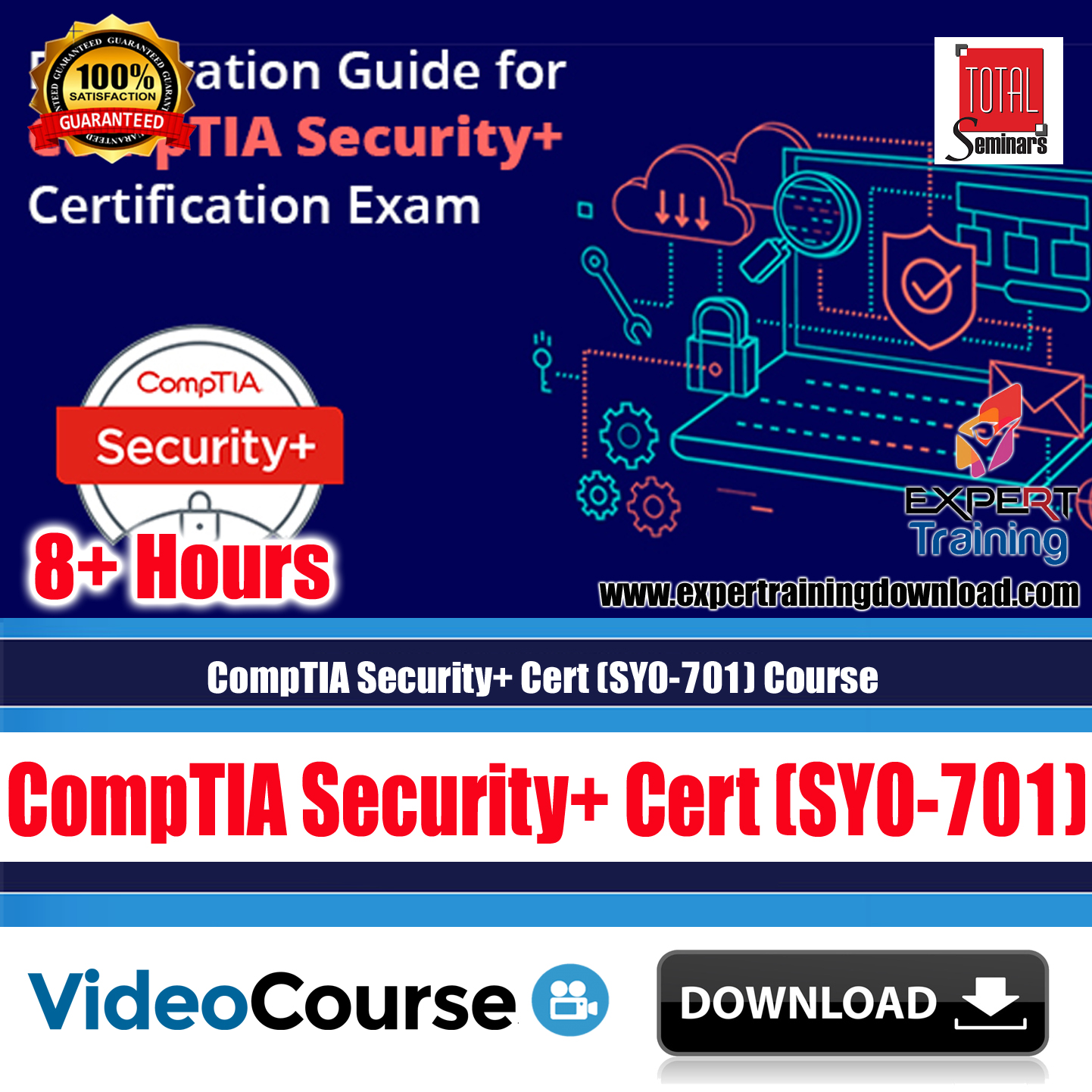 CompTIA Security+ Cert (SY0-701) Course - Expert Training