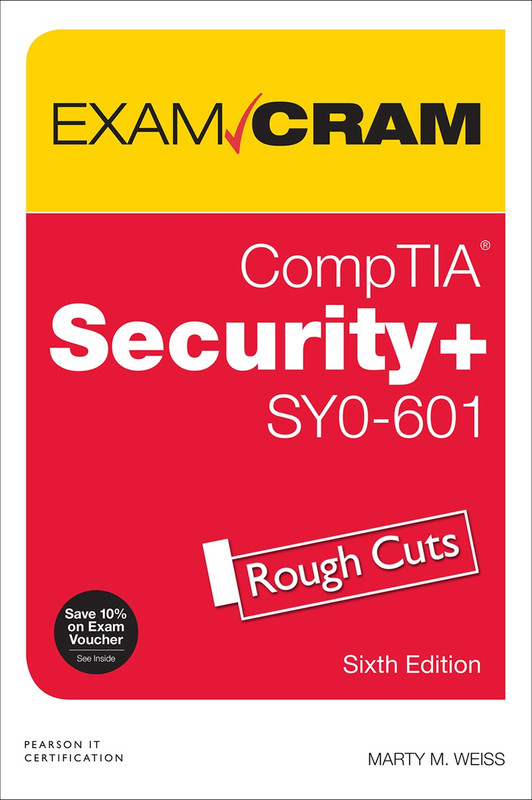 CompTIA Security+ SY0-601 Exam Cram, 6th Edition - Expert Training