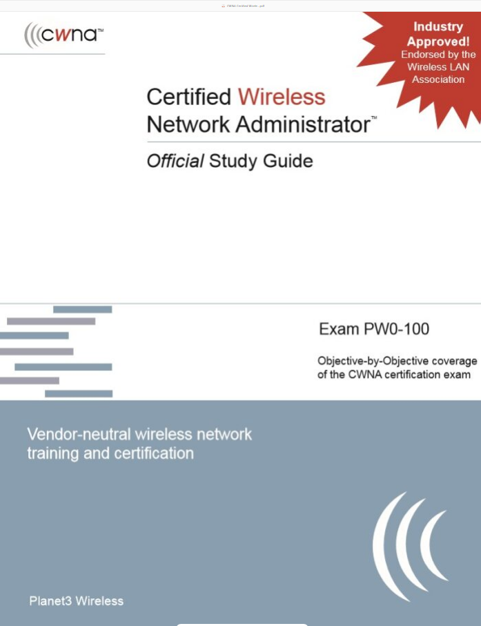 CWNA Certified Wireless Network Administrator Official Study Guide - Expert Training