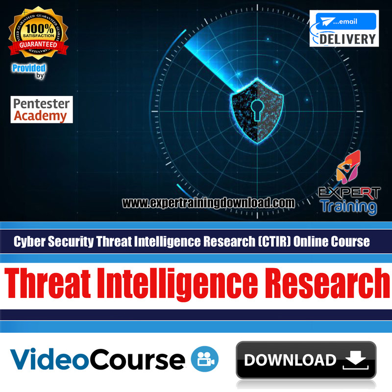 Cyber Security Threat Intelligence Research (CTIR) - Expert Training