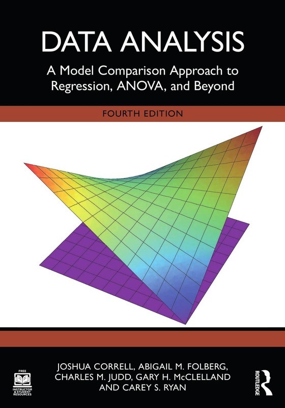 Data Analysis. A Model Comparison Approach to Regression, ANOVA, and Beyond, 4th - Expert Training