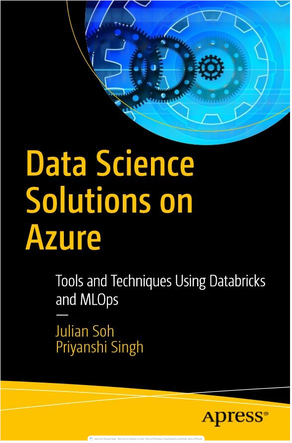 Data Science Solutions on Azure_ Tools and Techniques Using Databricks ...
