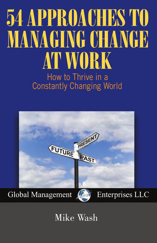 Managing Change at Work: 54 Approaches - Expert Training