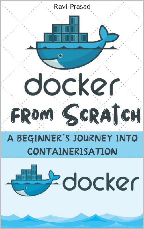 Docker from Scratch: A Beginner’s Journey into Containerisation - Expert Training