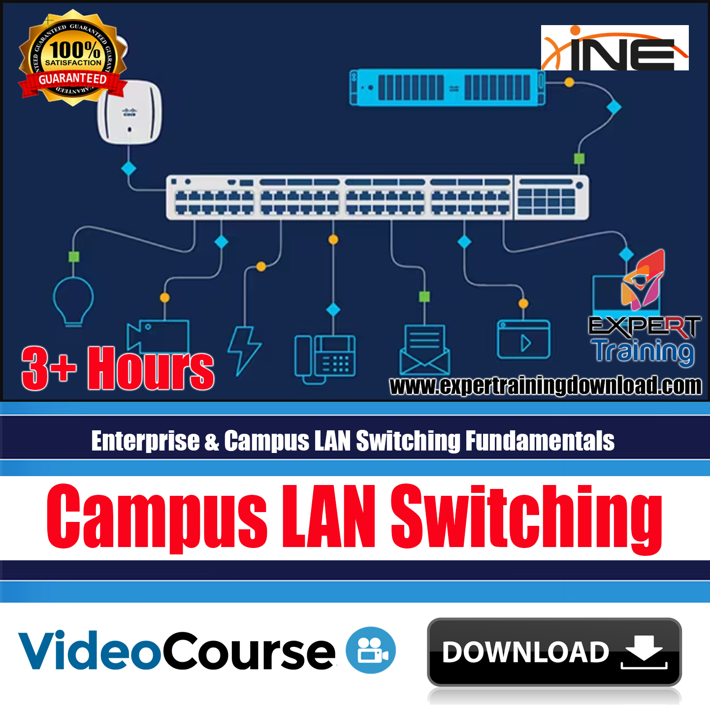 Enterprise & Campus LAN Switching Fundamentals - Expert Training