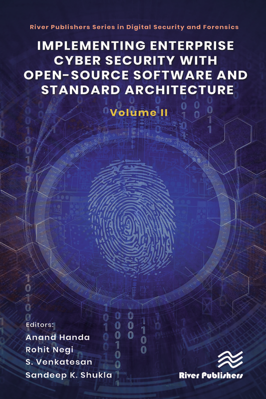 Enterprise Cybersecurity with Open-Source Software & Standard Architecture (River Publishers ...