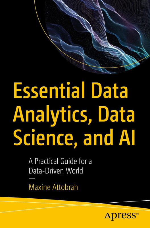Essential Data Analytics, Data Science & AI: A Guide for 2025 (2025 ...