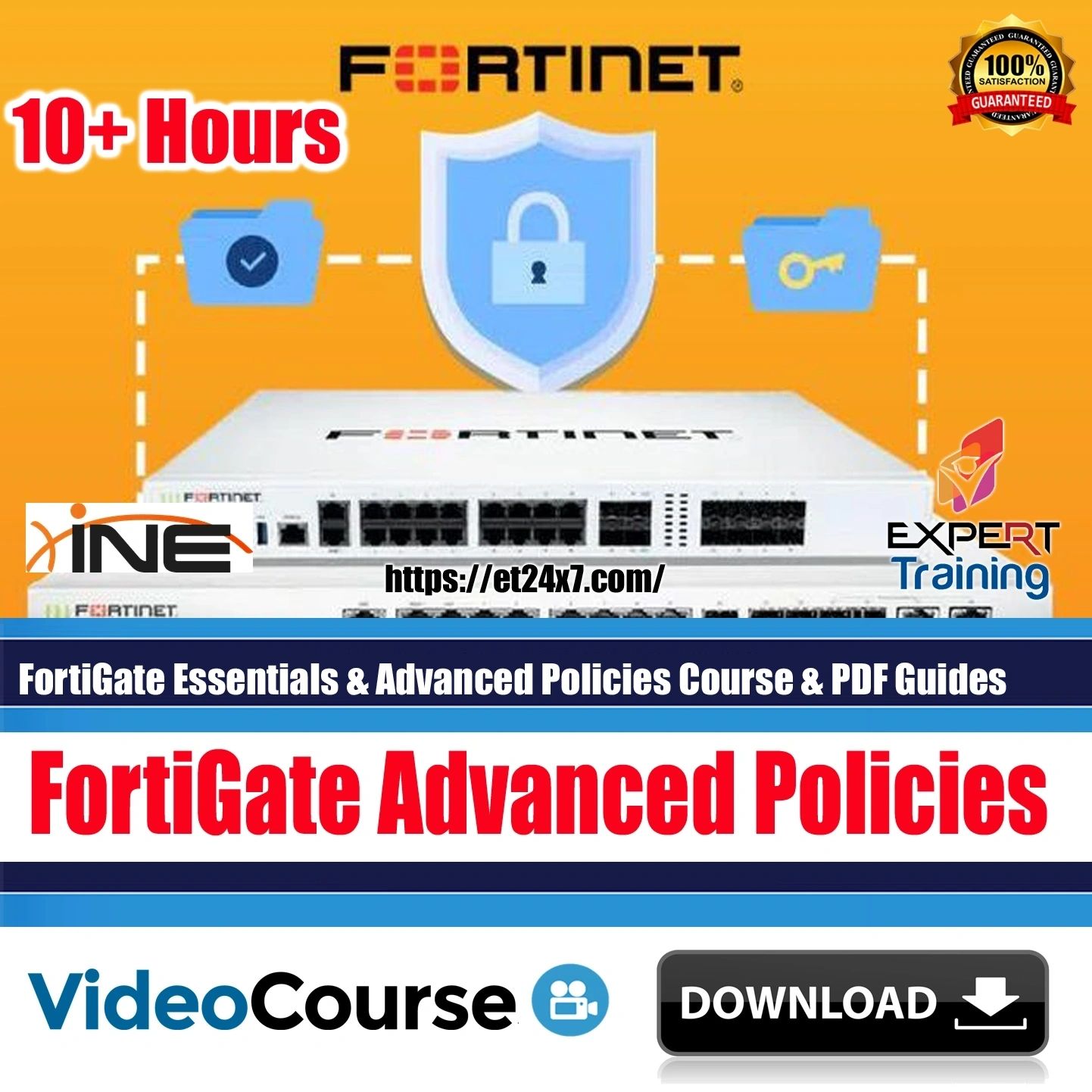 FortiGate Essentials & Advanced Policies Course - Expert Training