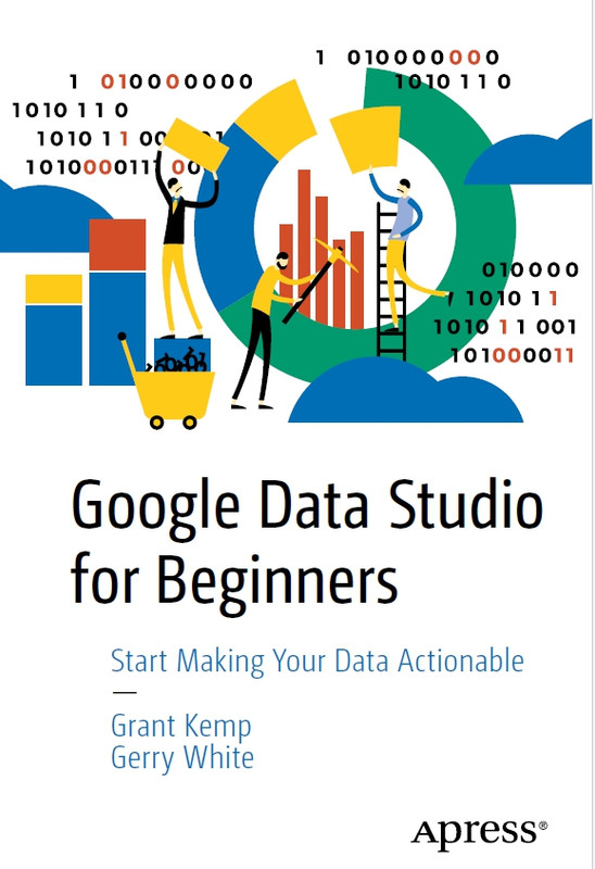 Google Data Studio for Beginners - Expert Training
