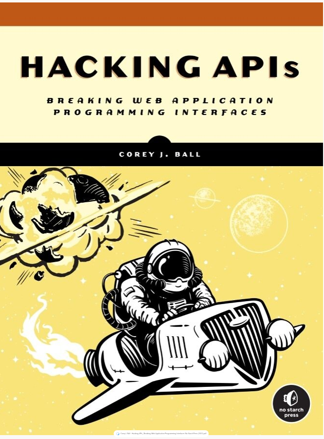 Hacking APIs_ Breaking Web Application Programming Interfaces-No Starch Press (2022) - Expert ...