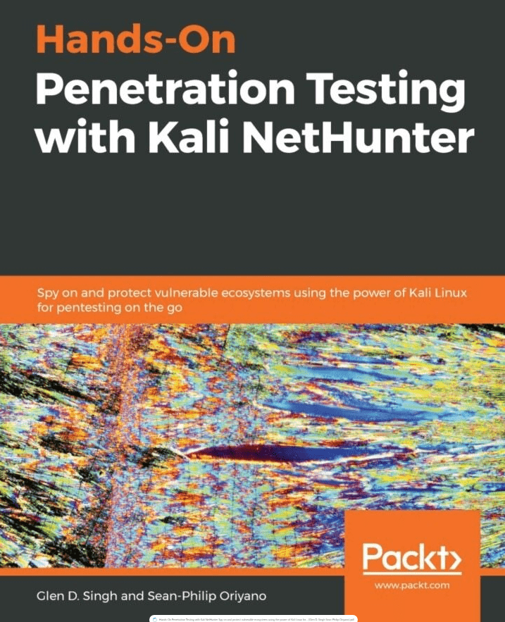 Hands-On Penetration Testing with Kali NetHunter Spy on and protect ...