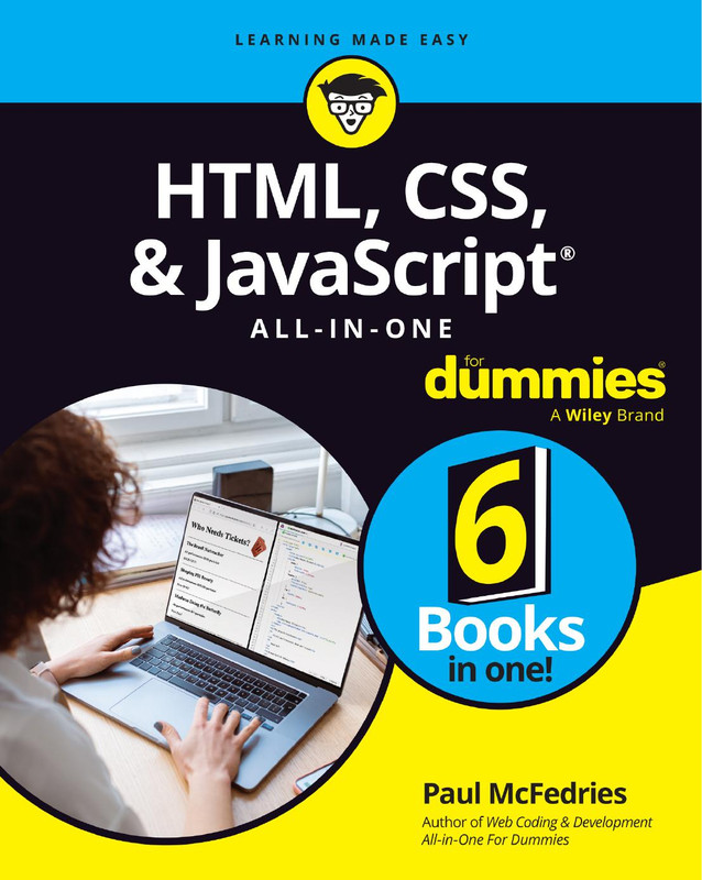 HTML, CSS, & JavaScript All-in-One For Dummies - Expert Training