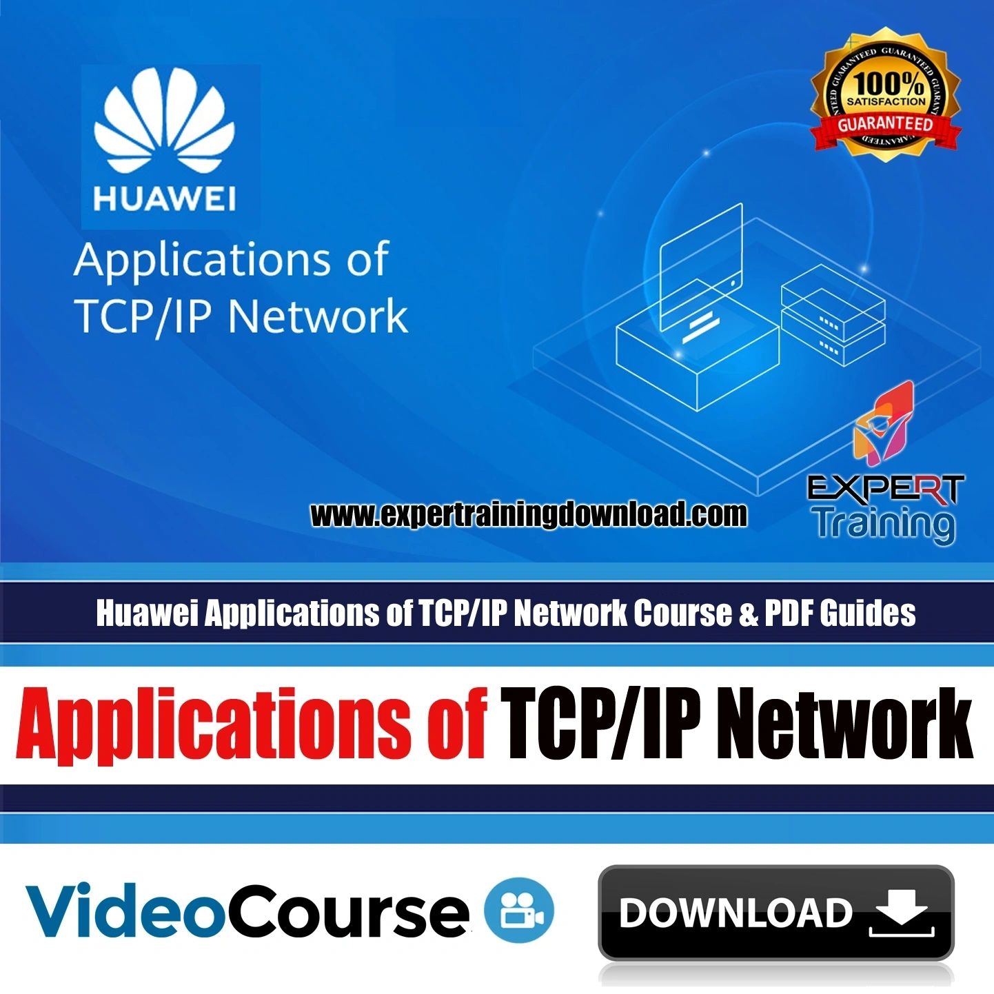 Huawei Applications of TCP-IP Network Course - Expert Training