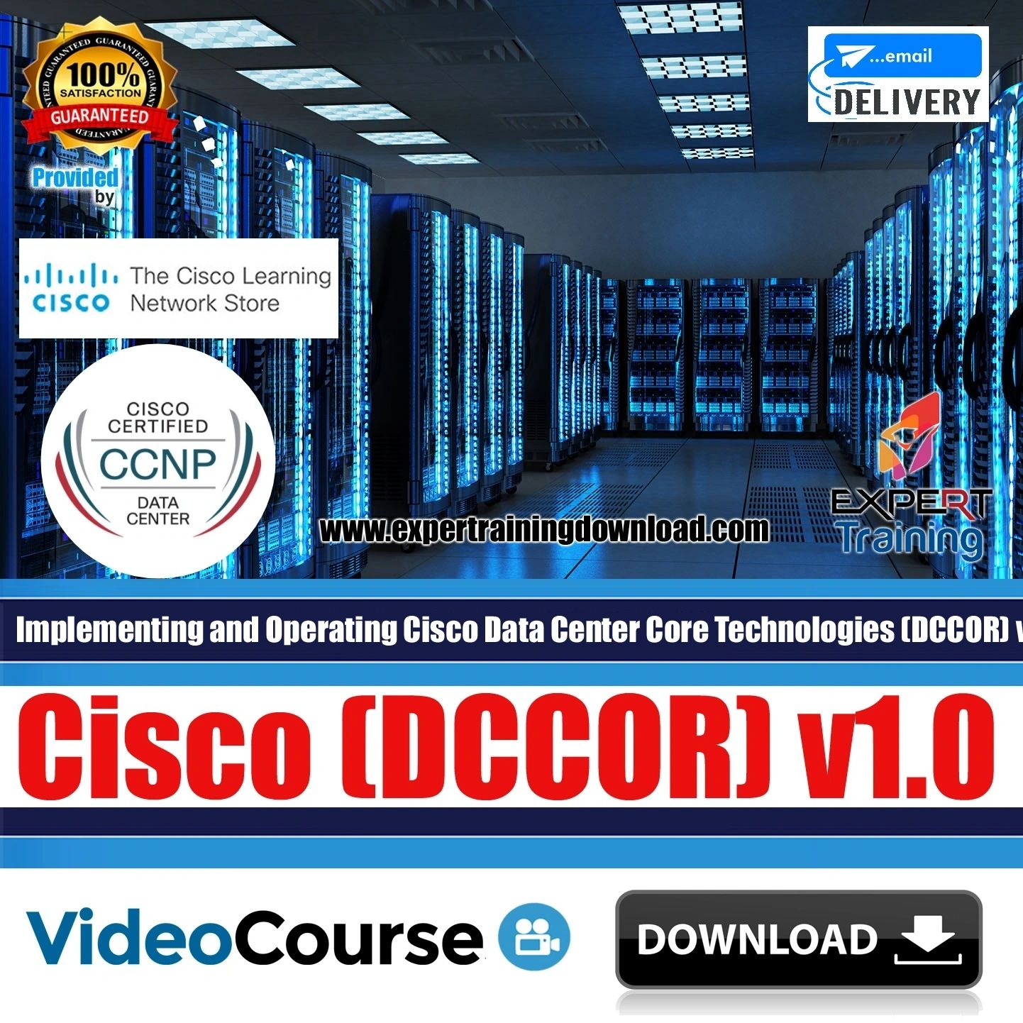 Implementing and Operating Cisco Data Center Core Technologies (DCCOR) v1.0 Course & PDF Guides ...