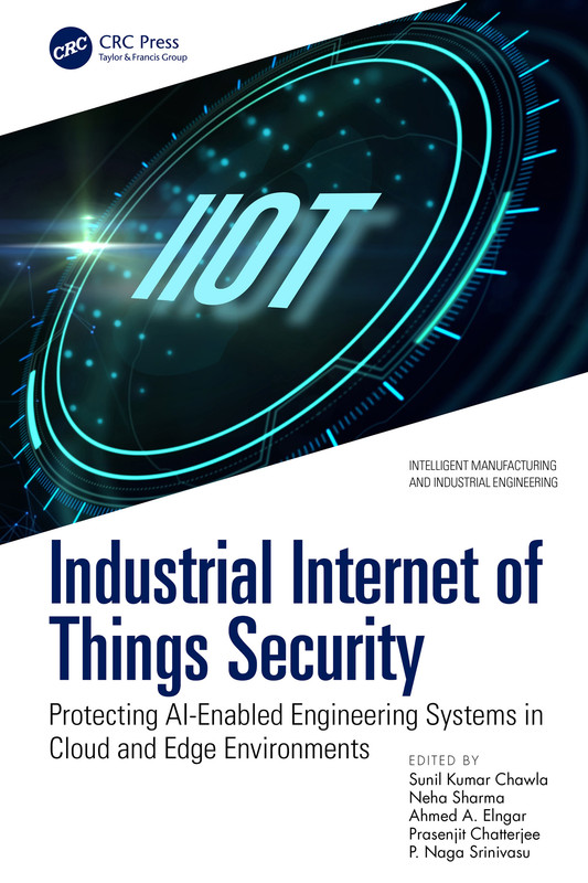 Industrial Internet of Things Security: Protecting AI-Enabled Engineering Systems in Cloud and ...