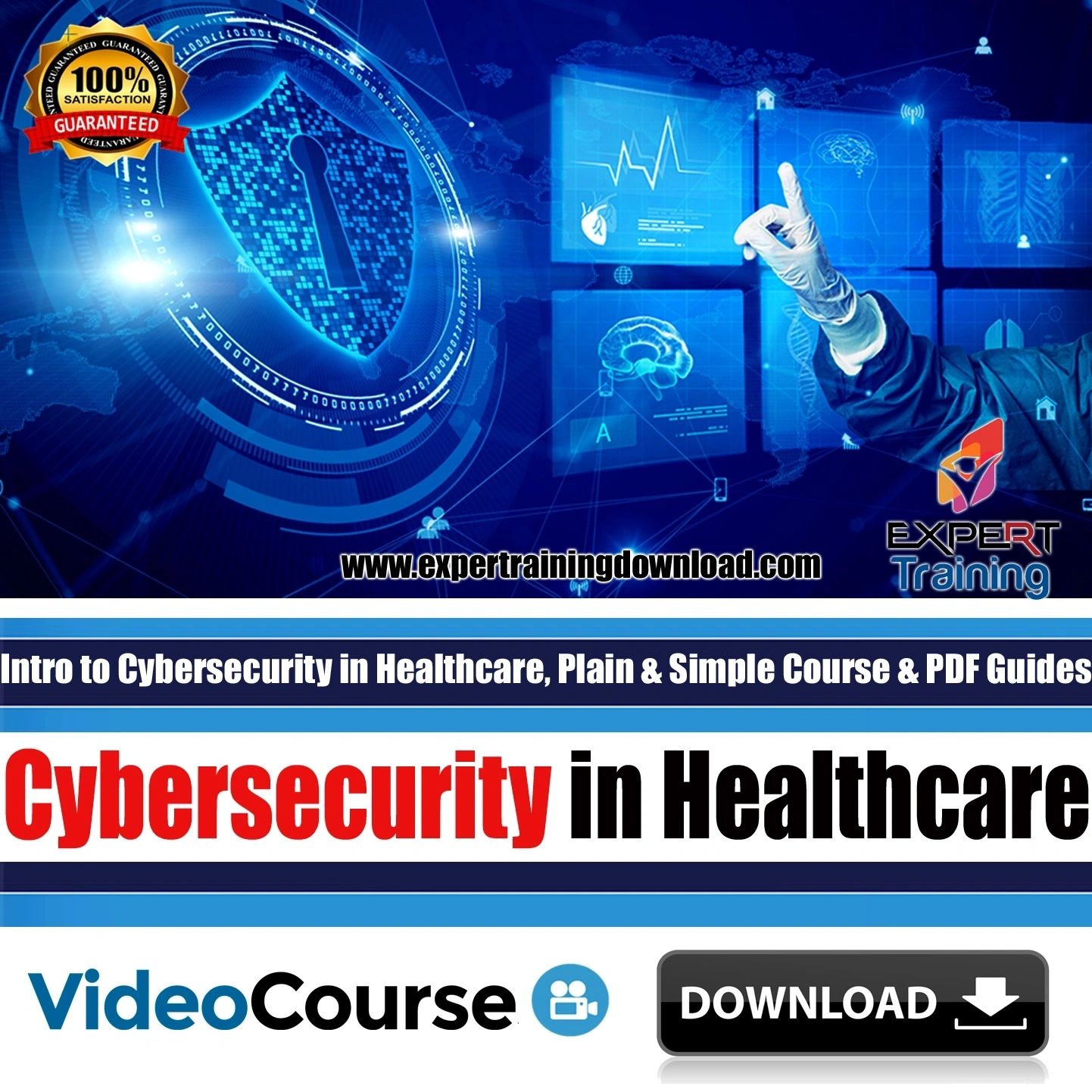 Intro to Cybersecurity in Healthcare, Plain & Simple Course - Expert Training