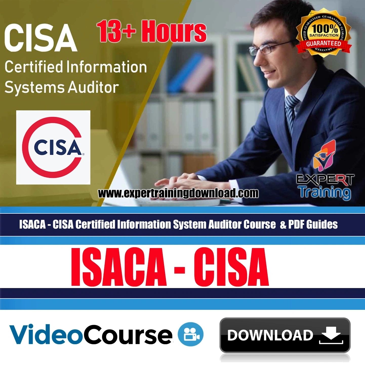 ISACA - CISA Certified Information System Auditor Course & PDF Guides - Expert Training