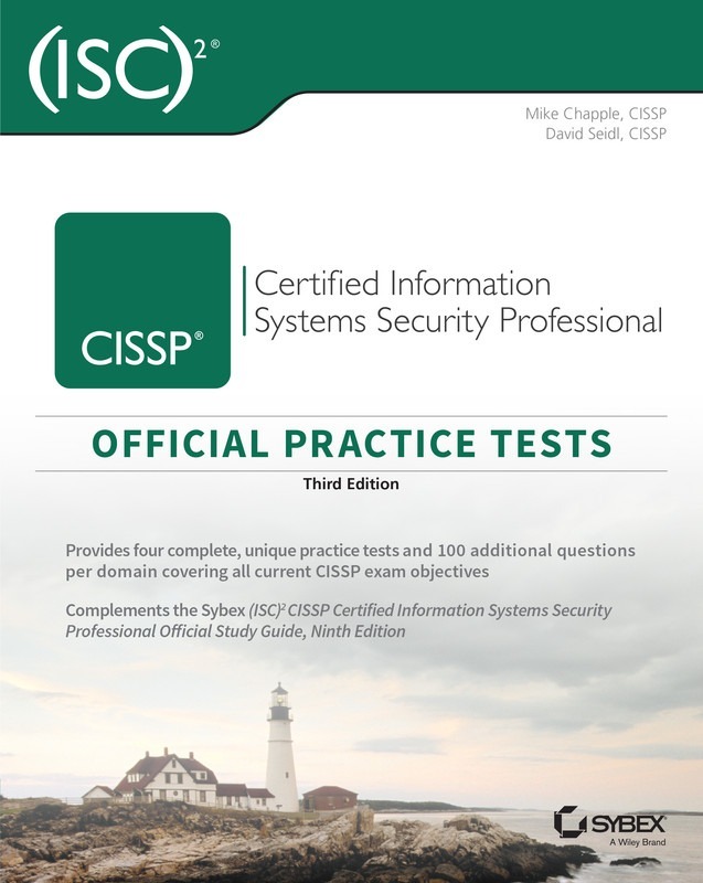 ISC)2 CISSP Certified Official Practice Tests, 3rd Edition - Expert ...