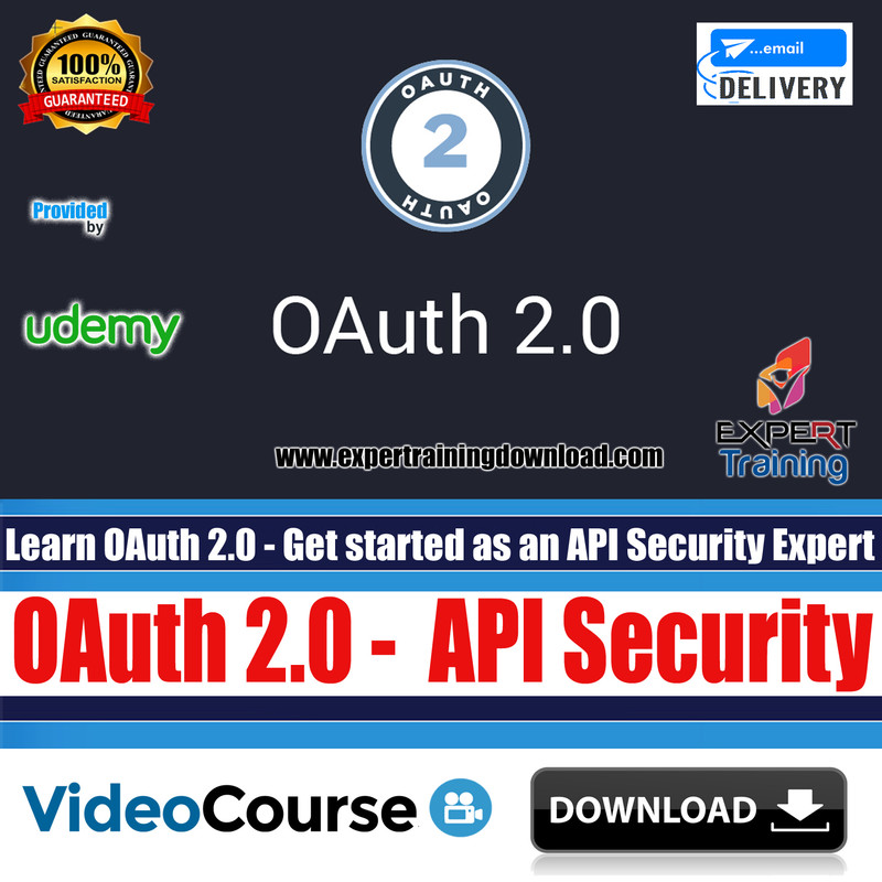 Learn OAuth 2.0 - Get started as an API Security Expert - Expert Training